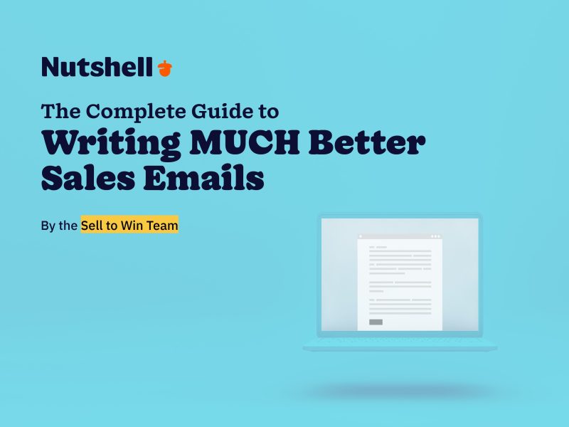 The Guide to Writing Sales Emails | Nutshell CRM